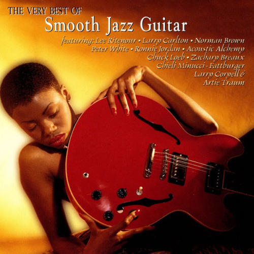 Madurescencias The Very Best Of Smooth Jazz Guitar Madurescencias The Very Best Of Smooth Jazz Guitar