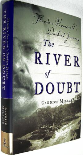 Amazon.com: The River of Doubt: Theodore Roosevelt's Darkest Journey ...