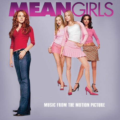 Mean Girls Soundtrack Garotas Malvadas 2004 V A TrilhasMp3