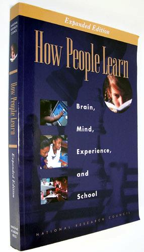 How People Learn: Brain, Mind, Experience, and School: Expanded Edition ...